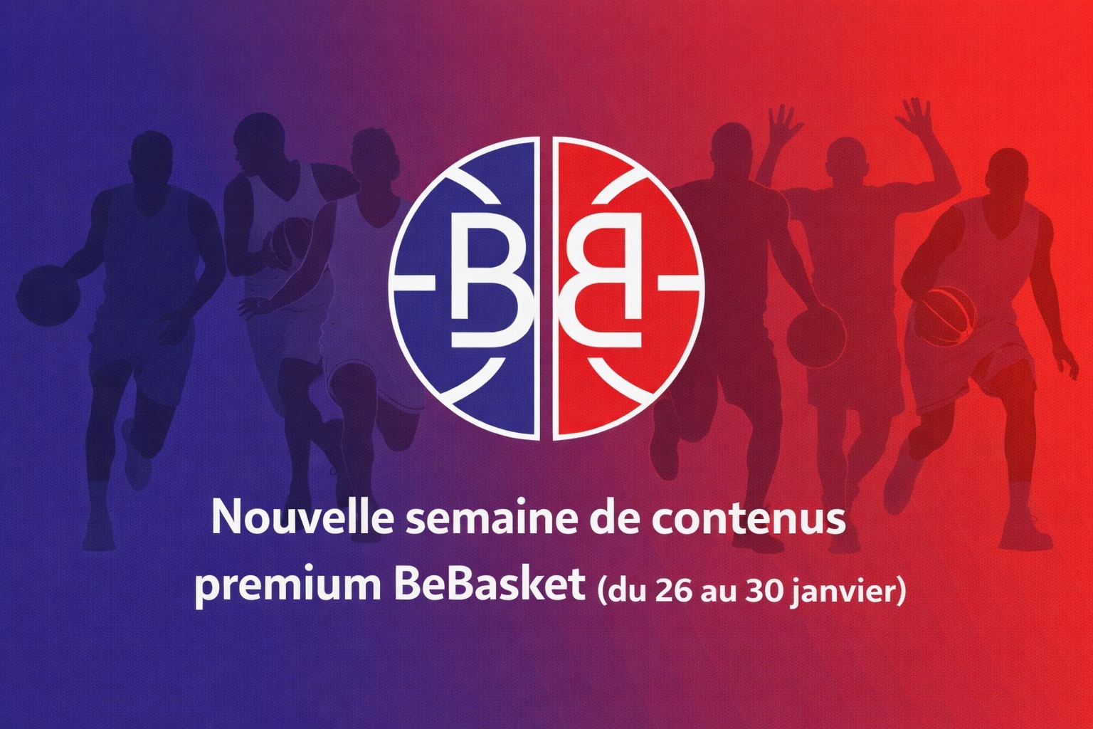 Nouvelle semaine de contenus premium BeBasket : interviews, immersion ...