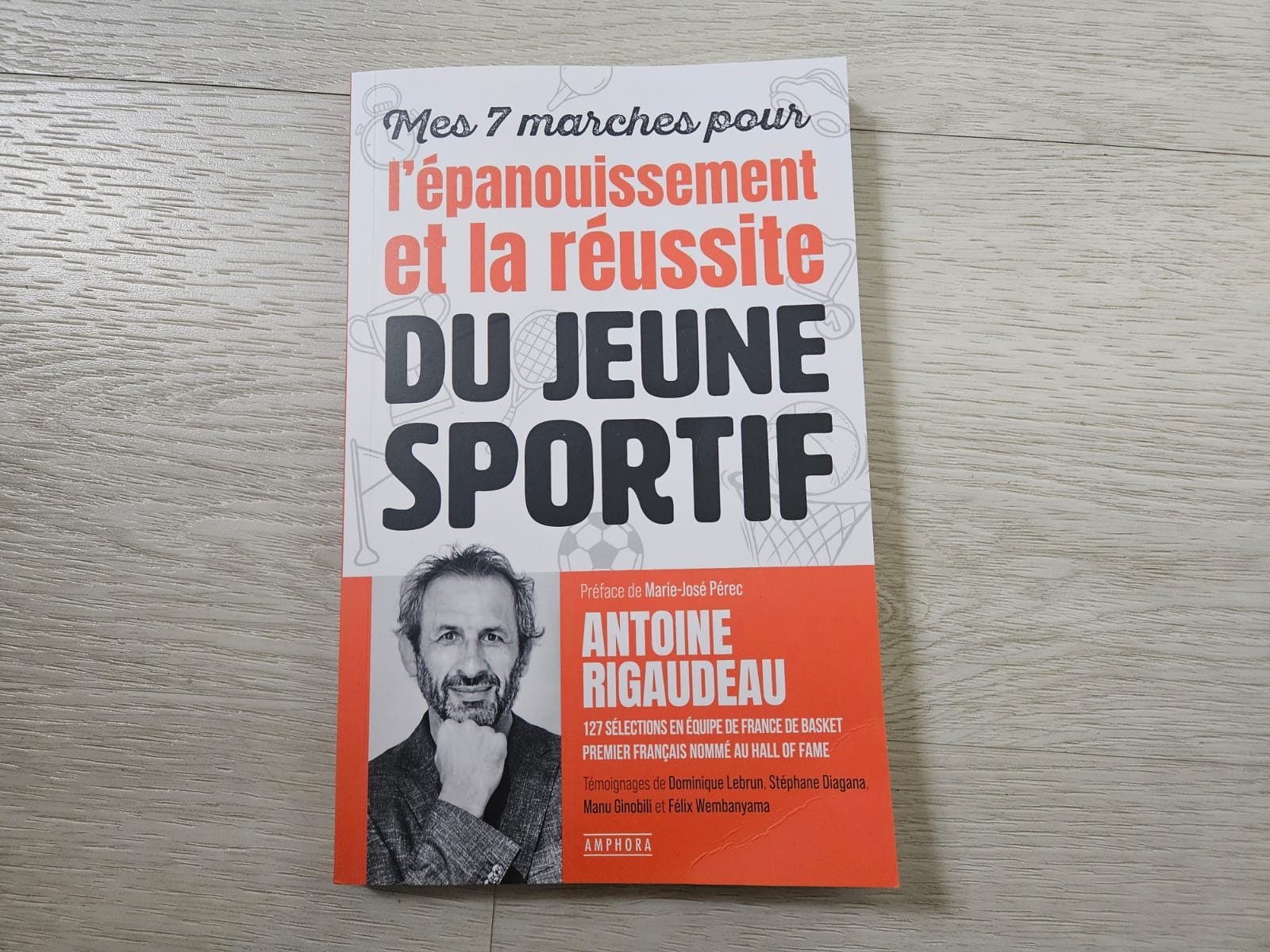 Antoine Rigaudeau publie “Mes 7 marches pour l’épanouissement et la ...